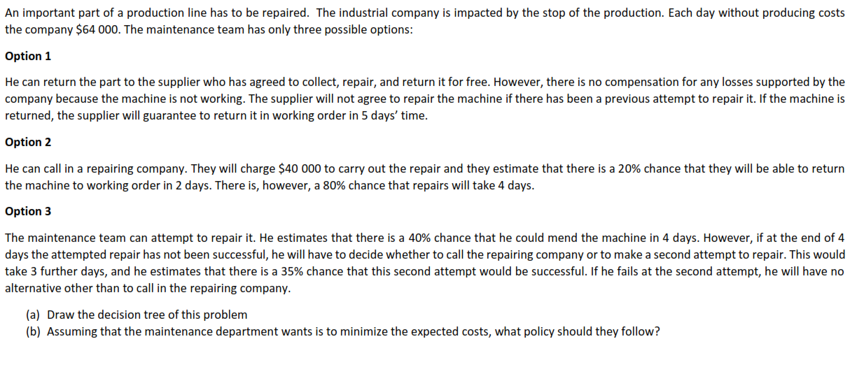 An important part of a production line has to be | Chegg.com