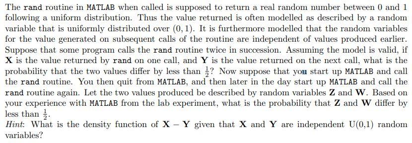 Solved The rand routine in MATLAB when called is supposed to | Chegg.com