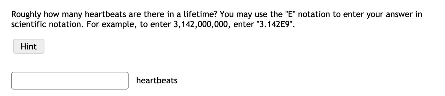 Solved Roughly how many heartbeats are there in a lifetime? | Chegg.com