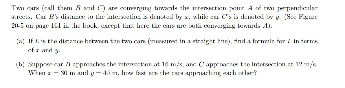 Solved Two cars (call them B and C) are converging towards | Chegg.com