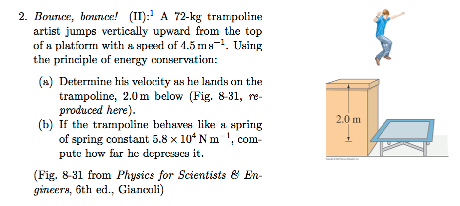 Solved 2. Bounce, bounce! (II):1 A 72-kg trampoline artist | Chegg.com