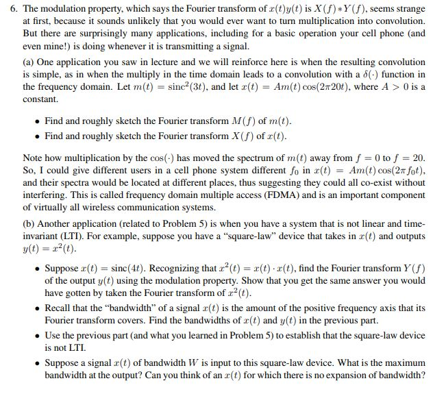 Solved 6. The modulation property, which says the Fourier | Chegg.com