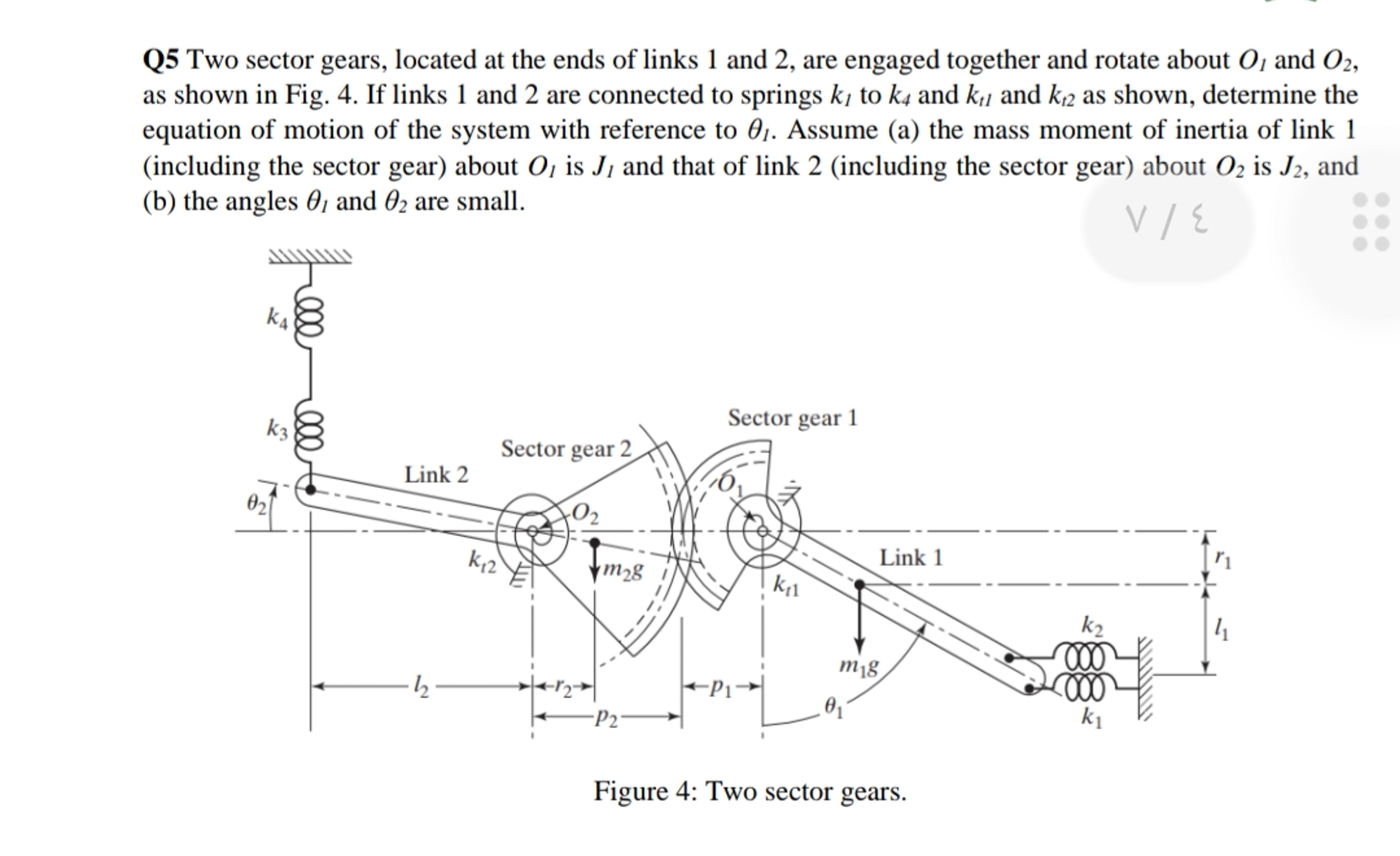 Solved Q5 ﻿Two sector gears, located at the ends of links 1 | Chegg.com