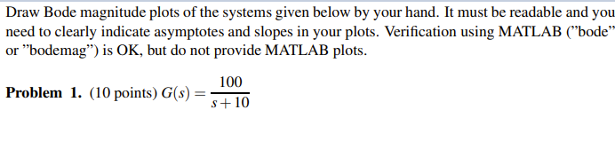 Draw Bode magnitude plots of the systems given below | Chegg.com