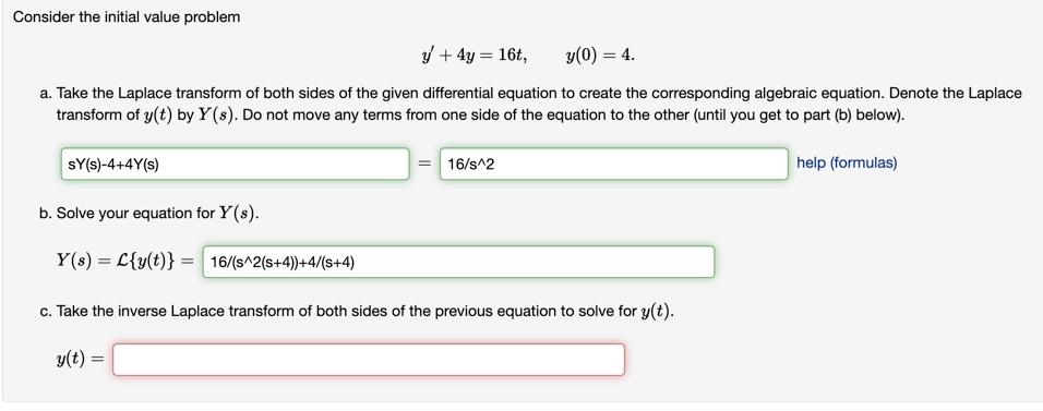 Solved Consider the initial value problem y′+4y=16t,y(0)=4 | Chegg.com