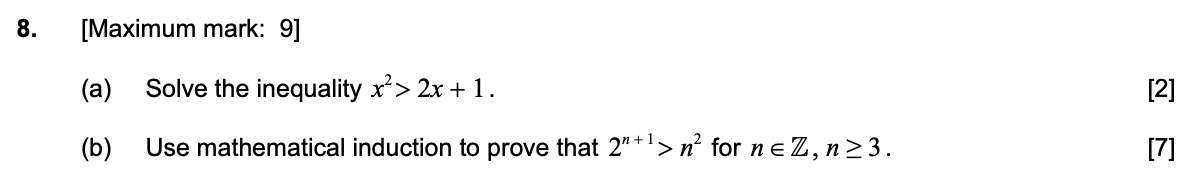 Solved [Maximum mark: 9] (a) Solve the inequality x2>2x+1. | Chegg.com