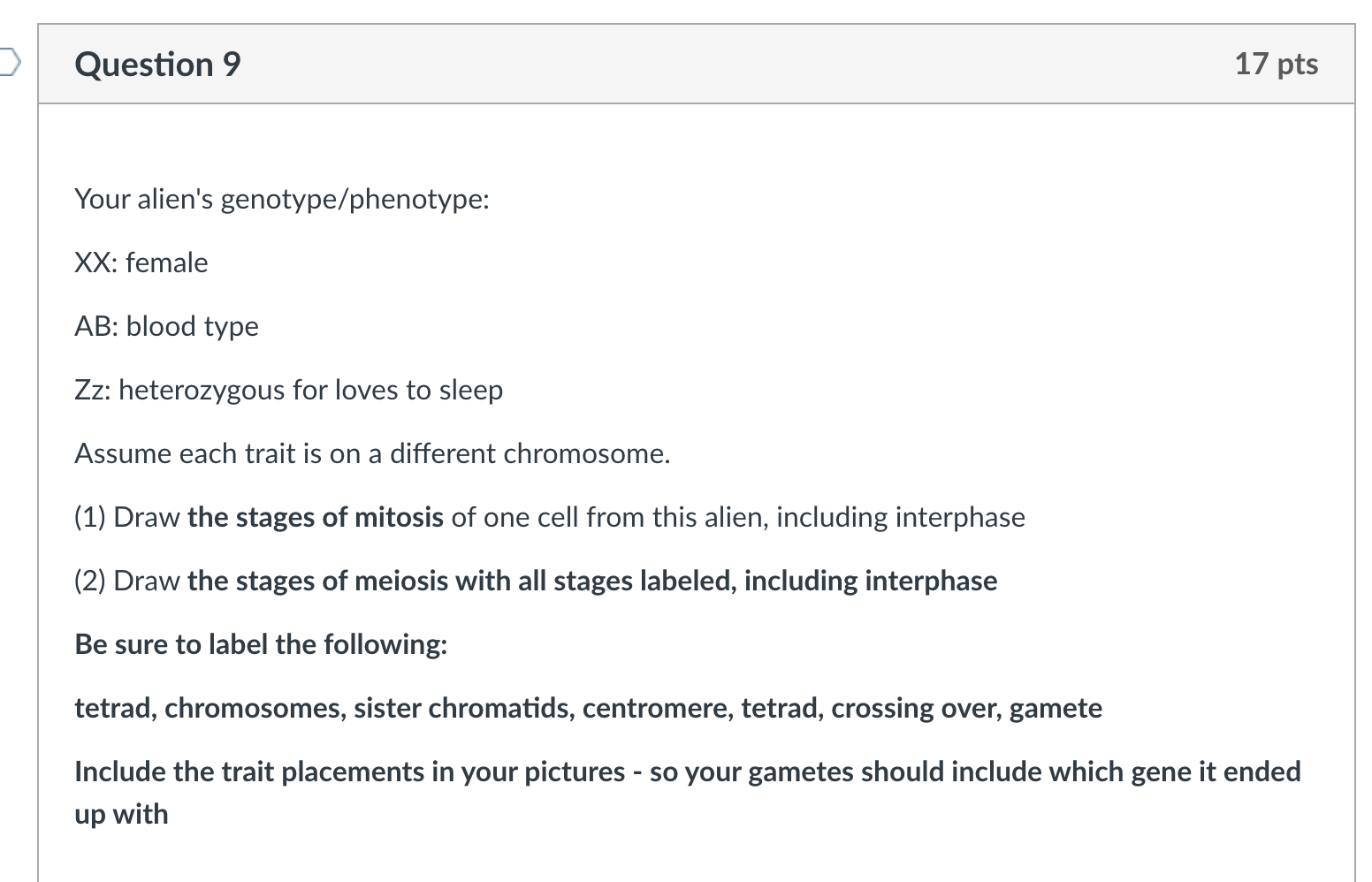 Solved Question 9 17 pts Your alien's genotype/phenotype: | Chegg.com