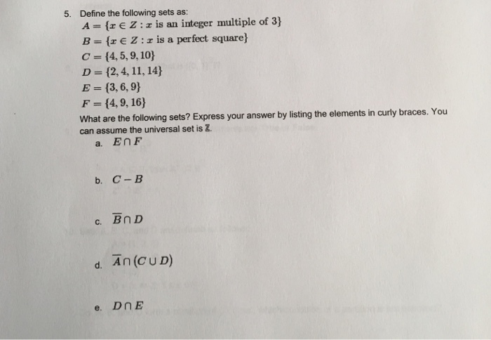 Solved Define the following sets as: A = {z e Z : z is an | Chegg.com