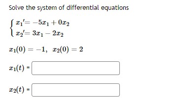 Solved Solve the system of differential equations | Chegg.com