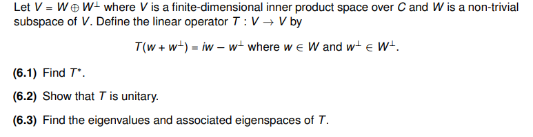 Solved Let V=W⊕W⊥ where V is a finite-dimensional inner | Chegg.com