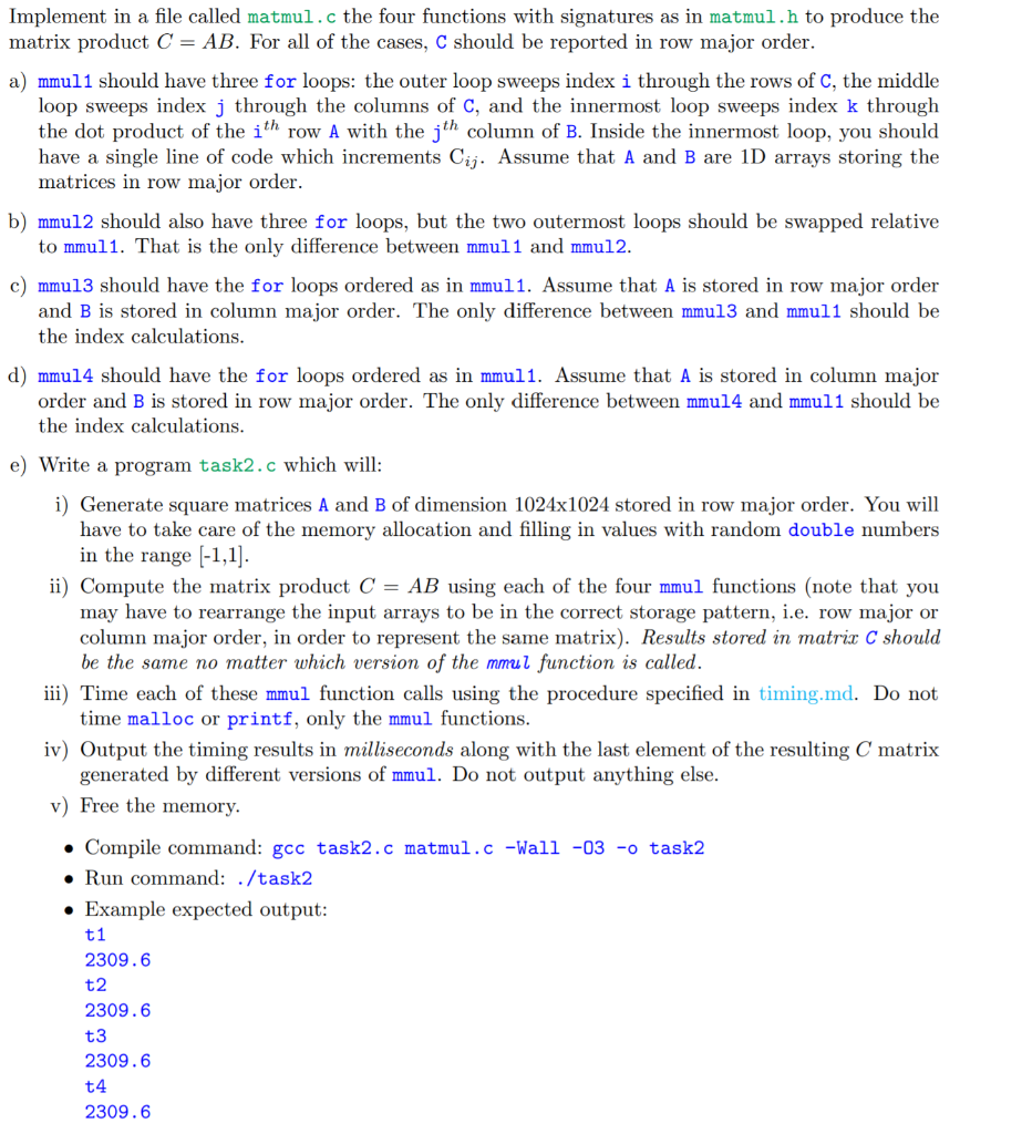 Implement in a file called matmul.c the four | Chegg.com