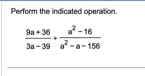Solved Perform the indicated | Chegg.com