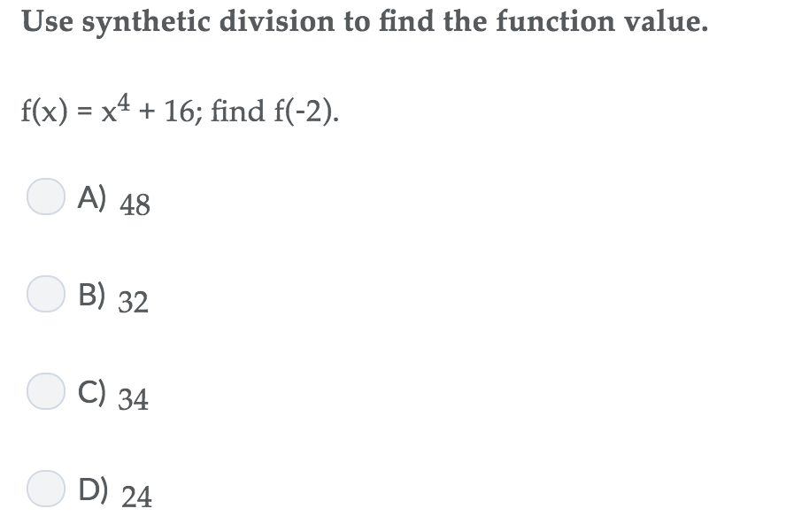 Solved Use synthetic division to find the function value. | Chegg.com