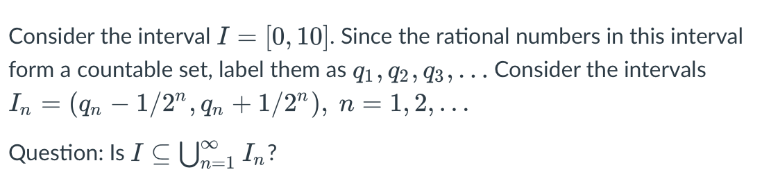 Solved Consider the interval I=[0,10]. Since the rational | Chegg.com