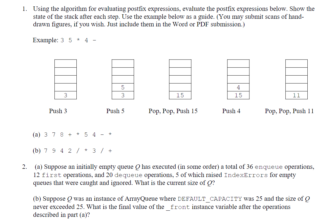 Solved 1. Using the algorithm for evaluating postfix | Chegg.com