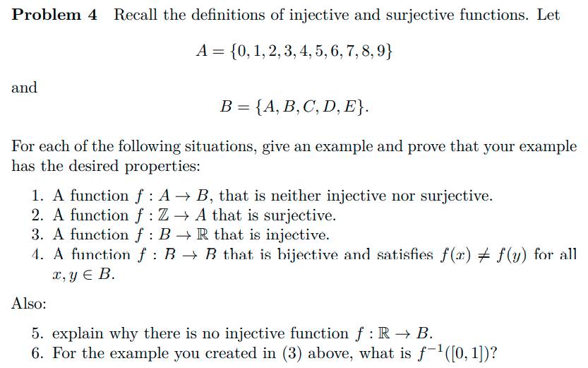 Solved Problem 4 Recall the definitions of injective and | Chegg.com
