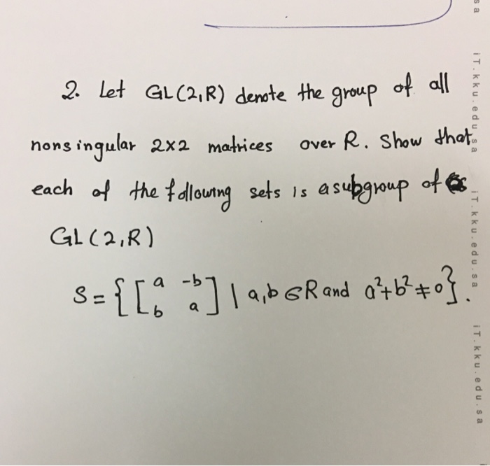 Solved Let GL (2, R) denote the group of all nonsingular 2 | Chegg.com Solved Let GL (2, R) denote the group of all nonsingular 2 | Chegg.com