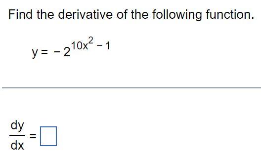 Solved Find the derivative of the following function. | Chegg.com
