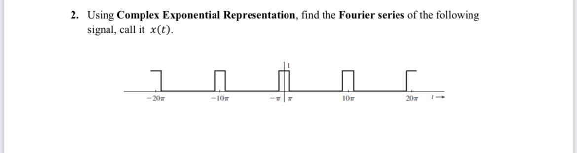 Solved 2. Using Complex Exponential Representation, find the | Chegg.com