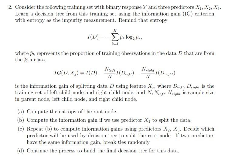 Solved Consider the following training set with binary | Chegg.com