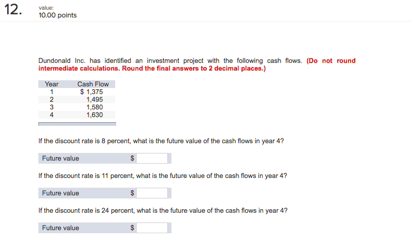 Solved 11 1 points value: Erindale Bank offers you a | Chegg.com
