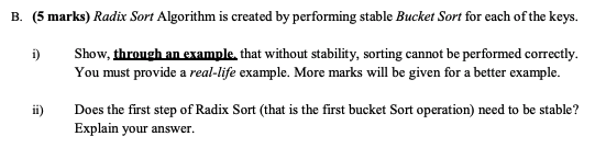 Solved B. (5 marks) Radix Sort Algorithm is created by | Chegg.com