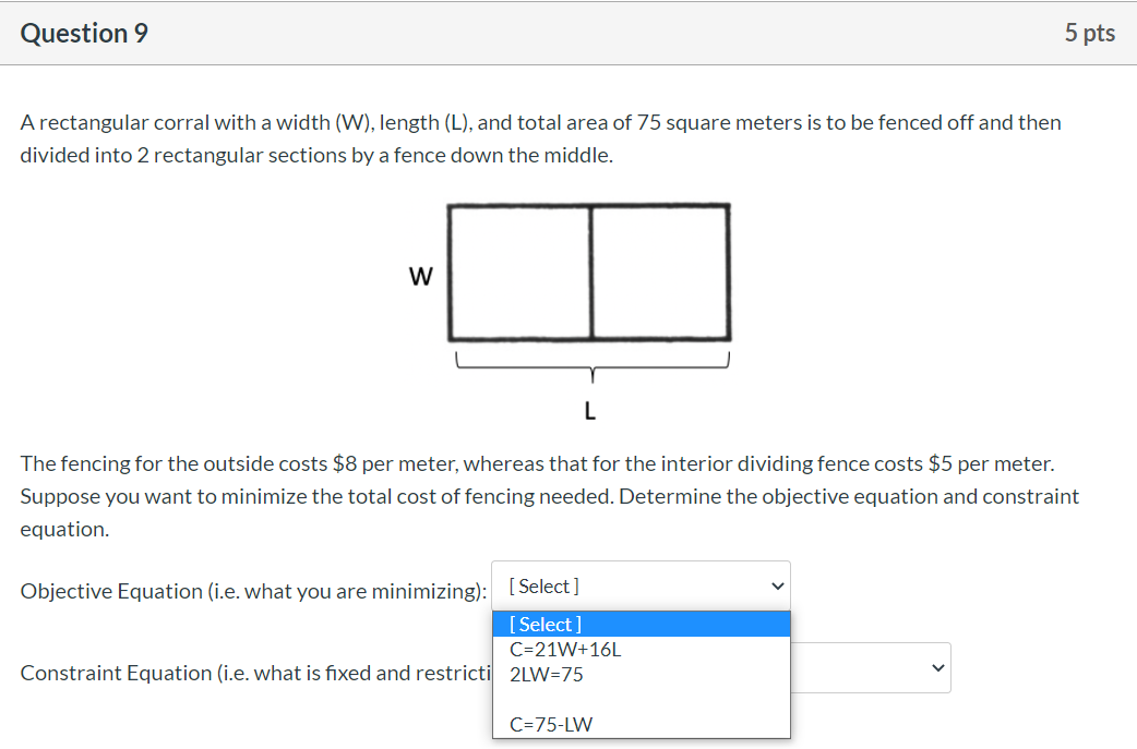 Solved Question 9 5 pts A rectangular corral with a width | Chegg.com