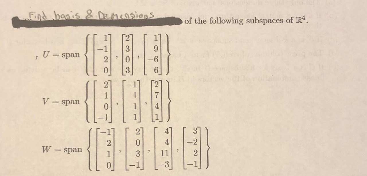 Solved Find basis & Demensions of the following subspaces of | Chegg.com