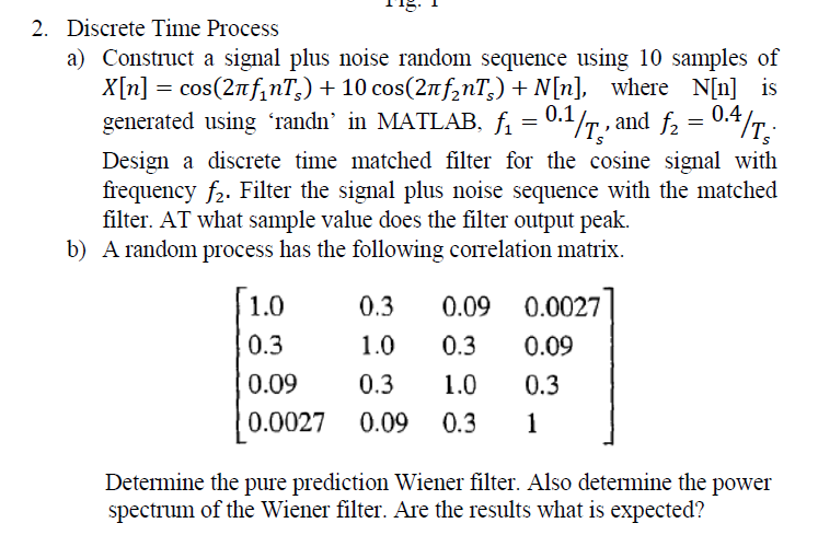 2. Discrete Time Process a) Construct a signal plus | Chegg.com