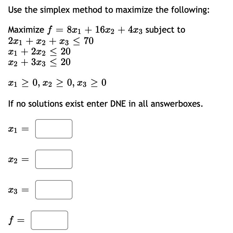 Solved Use the simplex method to maximize the following: | Chegg.com