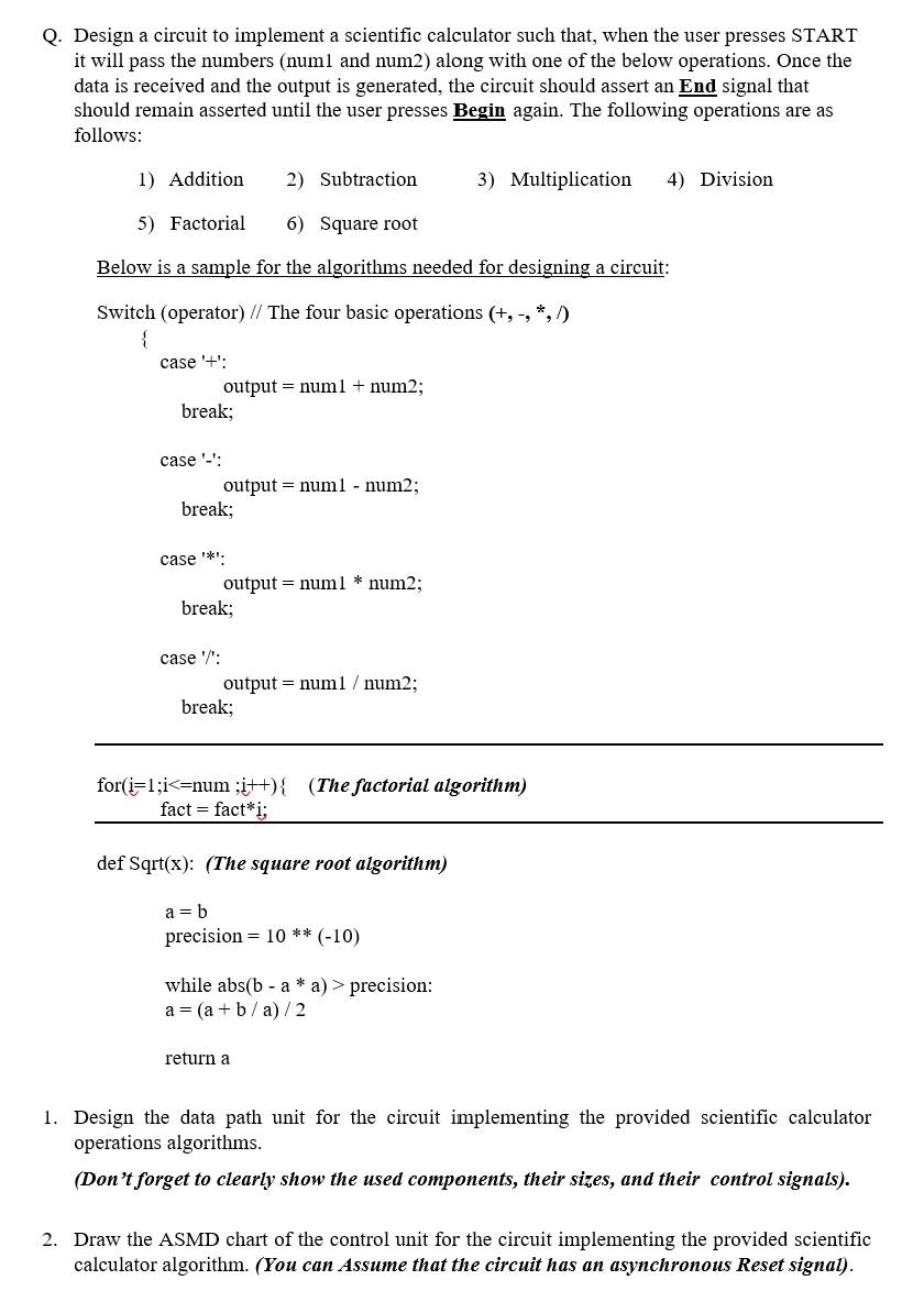 Solved Q. Design a circuit to implement a scientific | Chegg.com