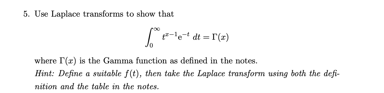 Solved 5. Use Laplace transforms to show that | Chegg.com
