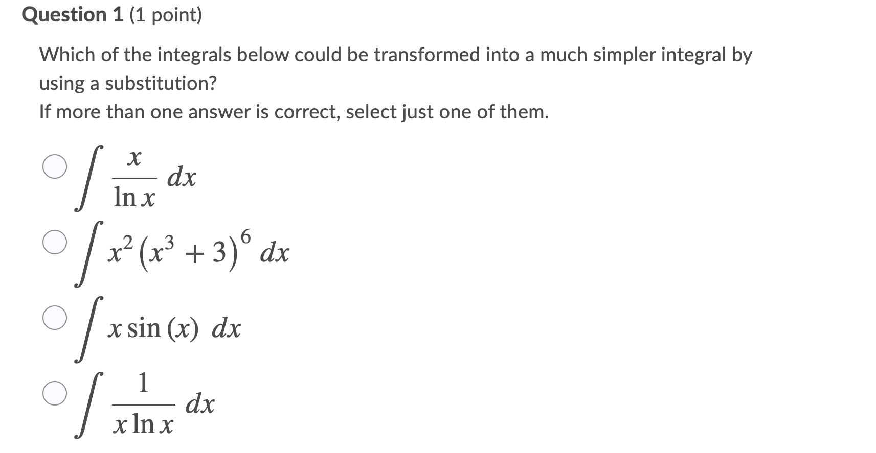 Solved Question 1 (1 point) Which of the integrals below | Chegg.com