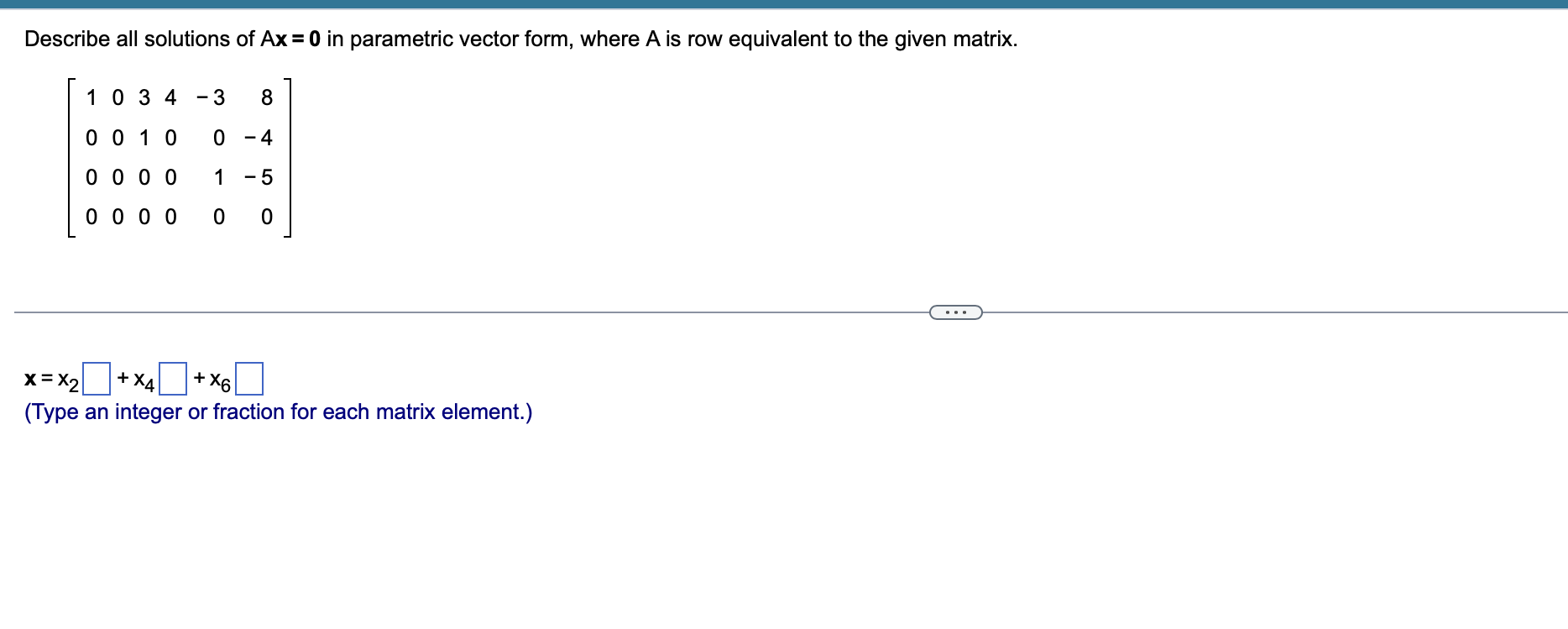 Solved Describe all solutions of Ax=0 in parametric vector | Chegg.com