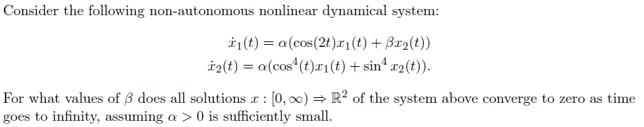 Solved Consider the following non-autonomous nonlinear | Chegg.com