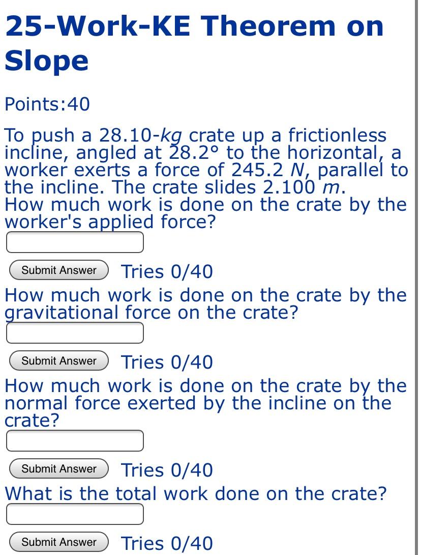 Solved 25-Work-KE Theorem on Slope Points:40 To push a | Chegg.com