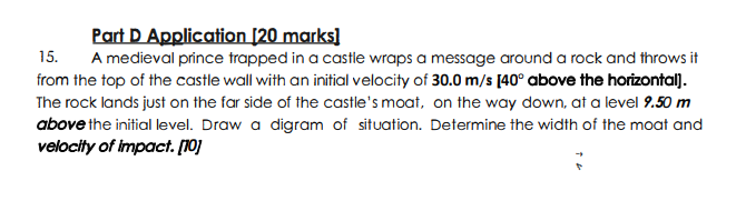 Solved Part D Application [20 marks] 15. A medieval prince | Chegg.com