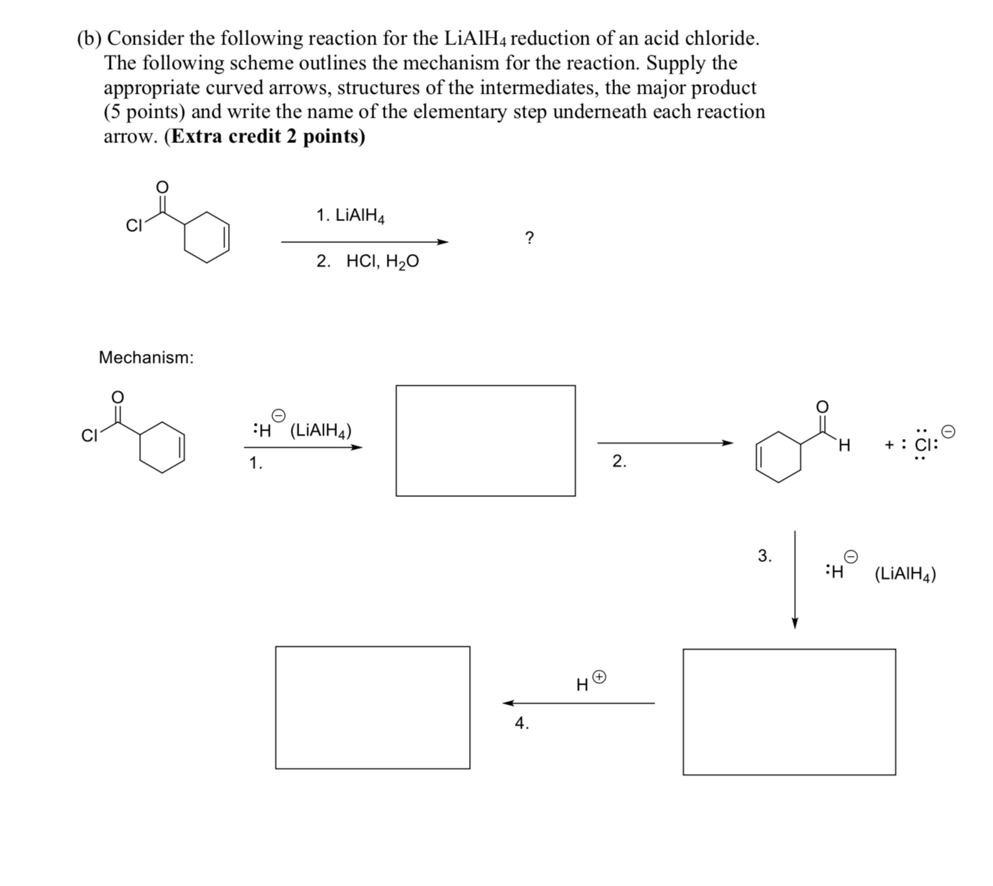 Solved (b) Consider the following reaction for the LiAlH4 | Chegg.com