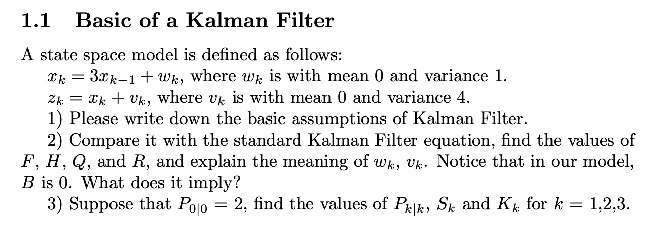 Solved 1.1 Basic of a Kalman Filter A state space model is | Chegg.com