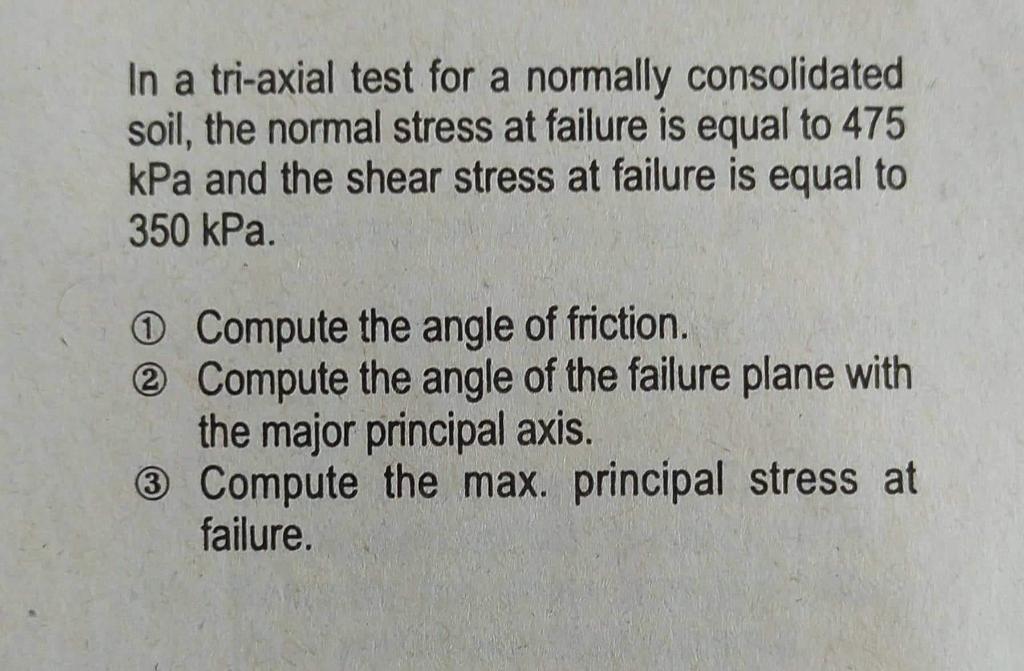 [Solved]: In a tri-axial test for a normally consolidated