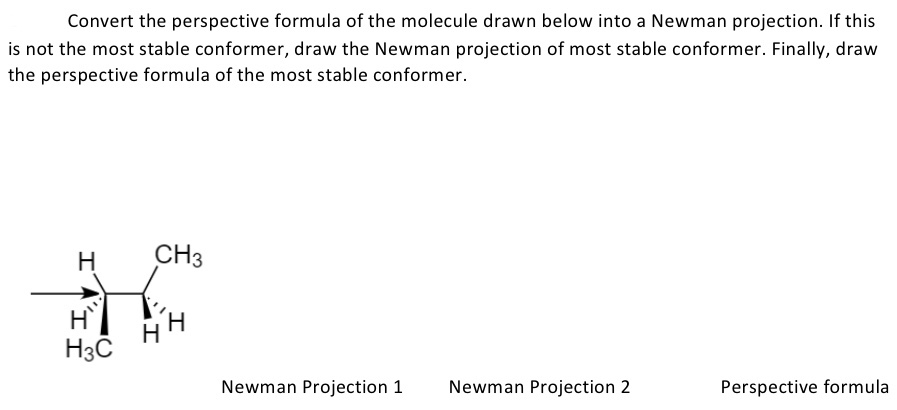 Solved Convert the perspective formula of the molecule drawn | Chegg.com