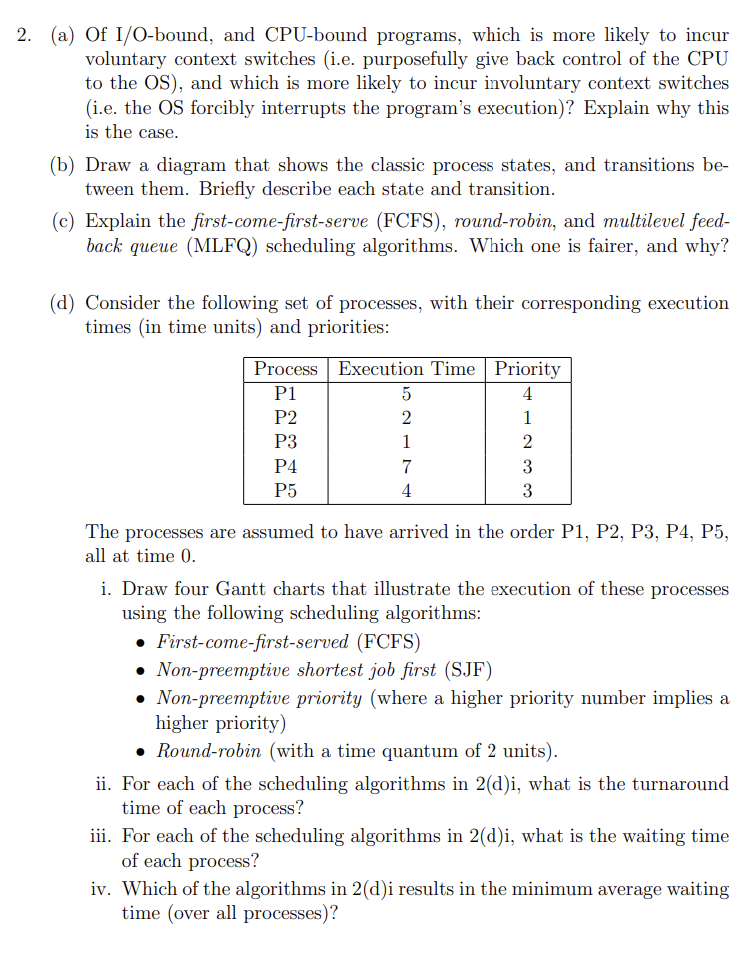 Solved 2. (a) Of I/O-bound, and CPU-bound programs, which is | Chegg.com