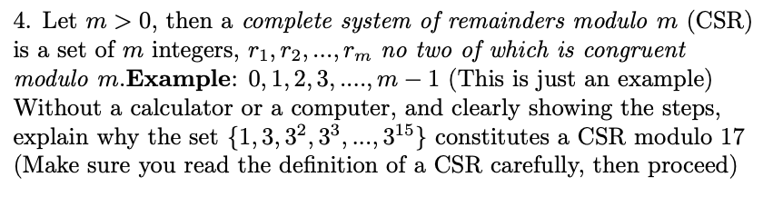 Solved 4. Let m>0, then a complete system of remainders | Chegg.com