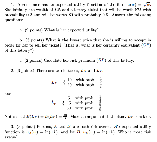 1. A consumer has an expected utility function of the | Chegg.com
