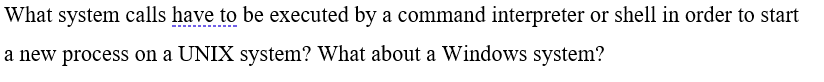 Solved What System Calls Have To Be Executed By A Command