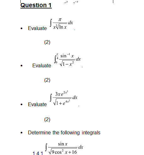 Solved Question 1 - Evaluate \\( \\int \\frac{\\pi}{x | Chegg.com