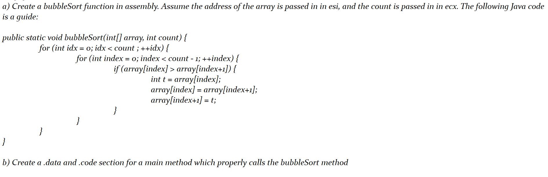 Solved a) Create a bubbleSort function in assembly. Assume | Chegg.com
