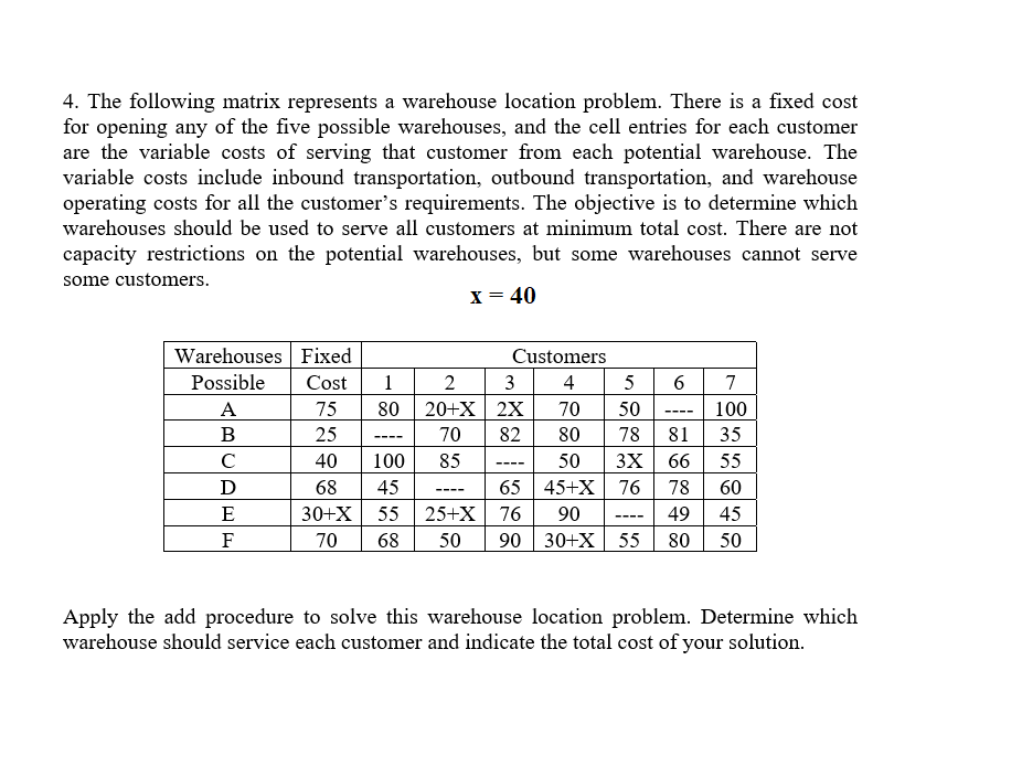 Solved 4. The following matrix represents a warehouse | Chegg.com