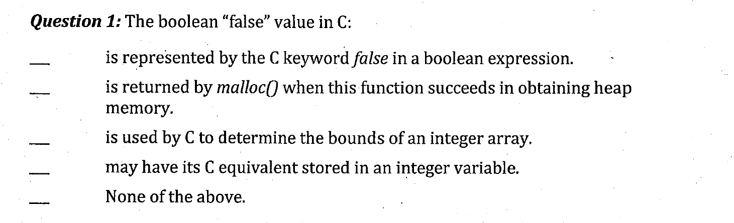 Solved Question 1 The Boolean False Value In C Is