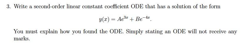 Solved 3. Write a second-order linear constant coefficient | Chegg.com
